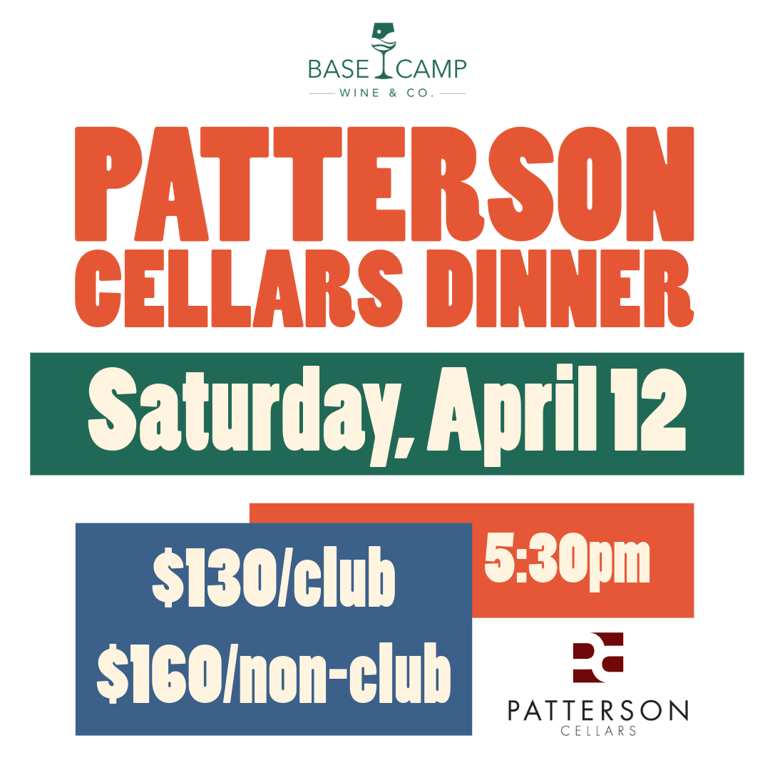 Patterson Cellars Wine Dinner non-Member – Base Camp Wine & Co.